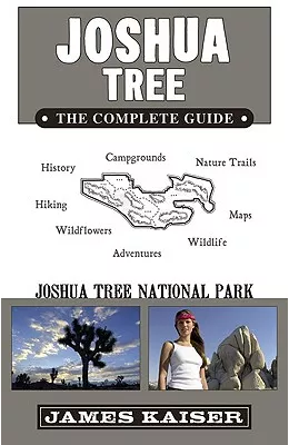Joshua Tree The Complete Guide – Joshua Tree National Park Association